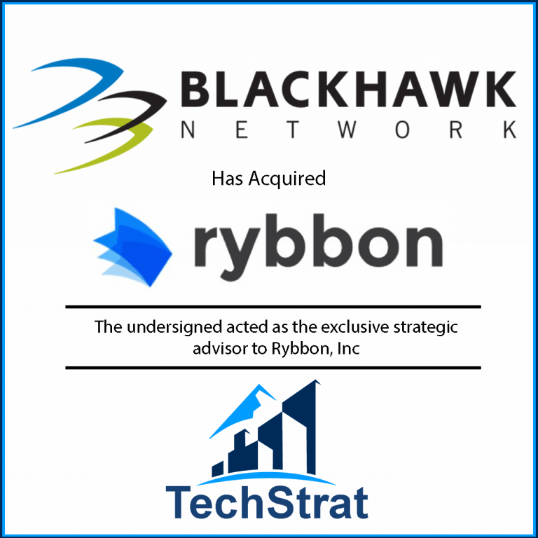 DEAL ANNOUNCEMENT: TECHSTRAT CLIENT RYBBON ACQUIRED BY BLACKHAWK ...